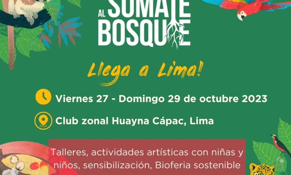 ¡El festival binacional súmate al bosque llega a Lima en 2023! • El Gas ...